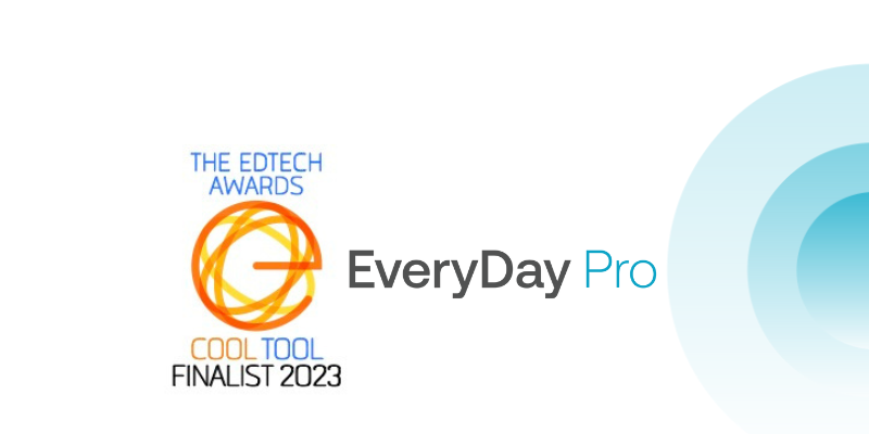 EveryDay Pro Named Finalist for EdTech Cool Tool Awards!
